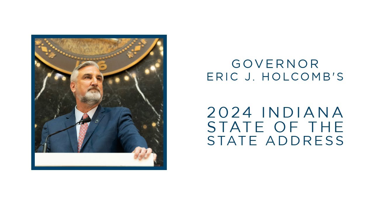 Governor Holcomb's 2024 State of the State Address - YouTube