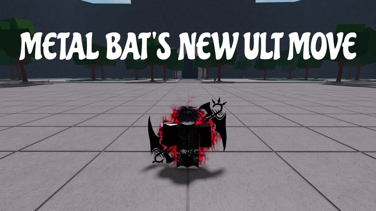 METAL BAT'S NEW ULTIMATE MOVE Showcase in The Strongest Battlegrounds ...
