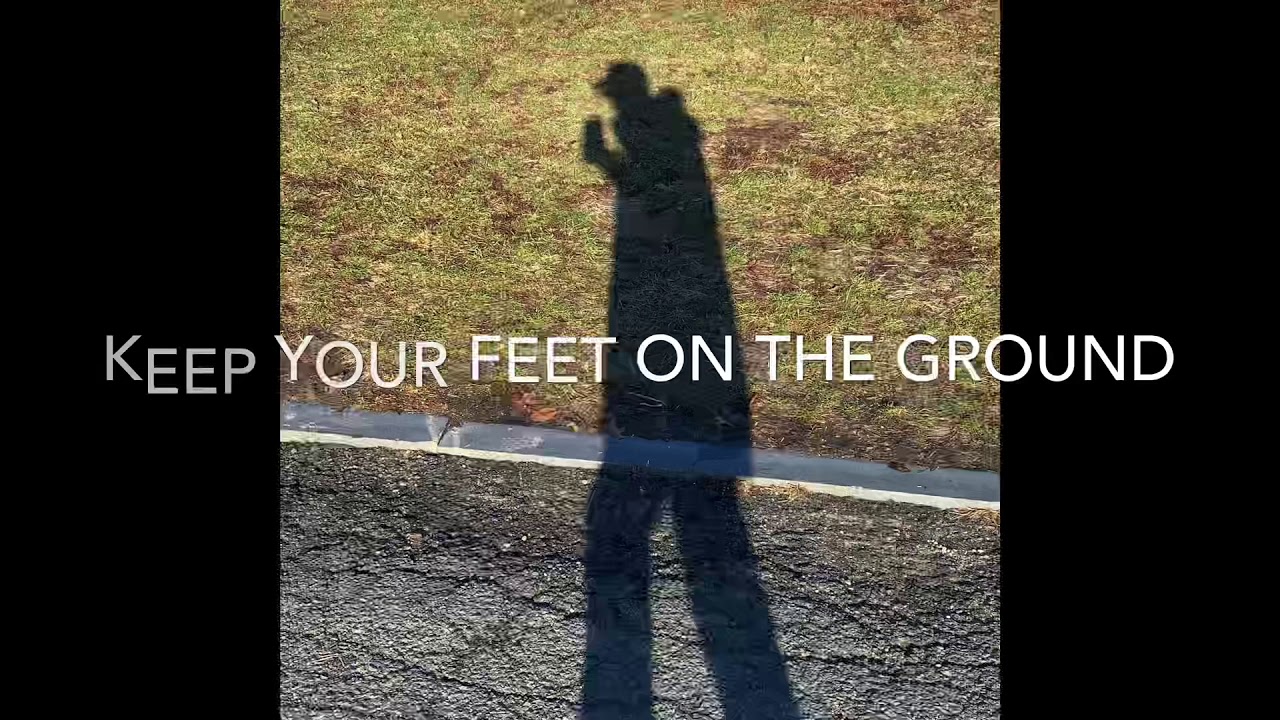 Keep your feet on the ground BOSTON - YouTube