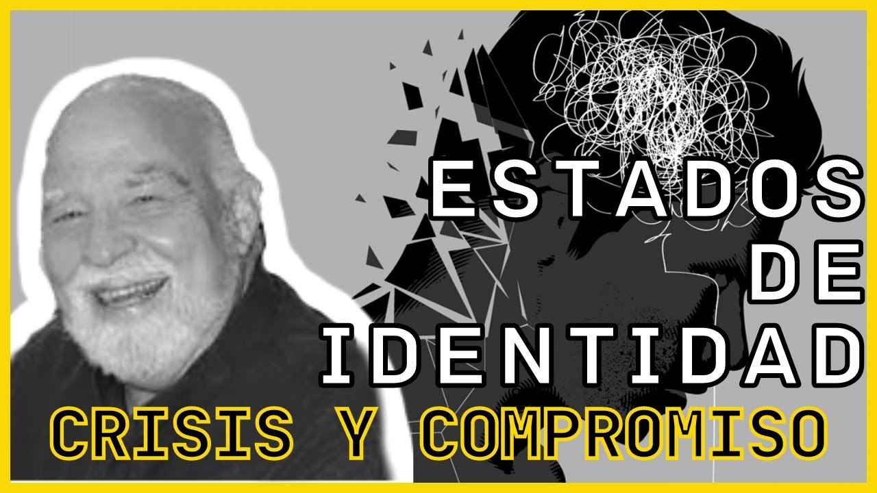 Estados de identidad | Crisis y compromiso | Teoría de James Marcia ...