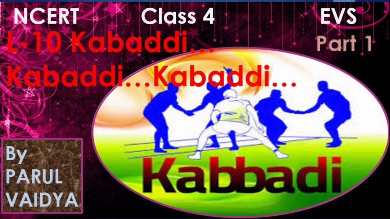 L 10 Kabaddi Kabaddi Kabaddi Lesson Explanation Exercise l-10-kabaddi-kabaddi-kabaddi-lesson-explanation-exercise