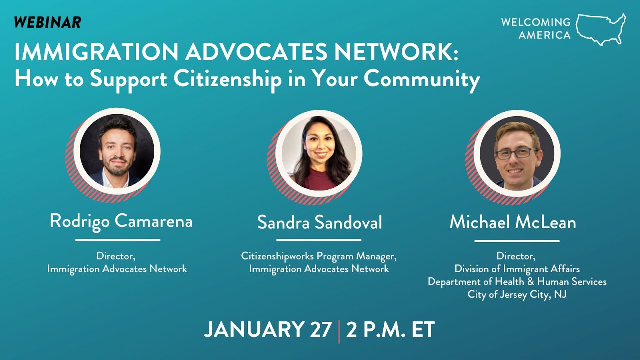 Immigration Advocates Network: How to Support Citizenship in Your ...