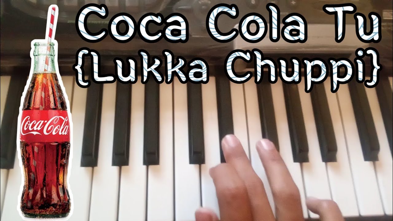 Coca Cola Song {Lukka Chuppi} | Keyboard Tutorial | DA Creations - YouTube