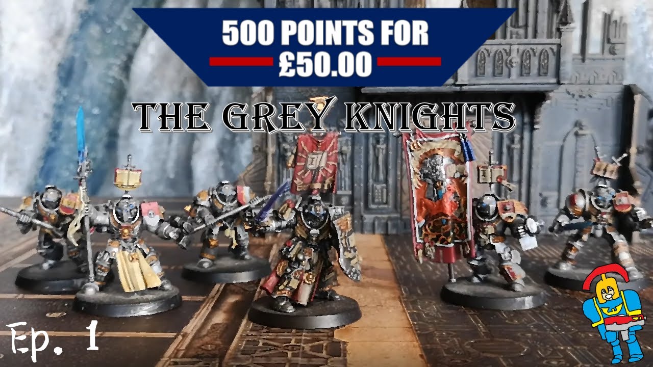 A Less Than 50 Grey Knight 500 Point List 500 Points For 50 Episode a-less-than-50-grey-knight-500-point-list-500-points-for-50-episode