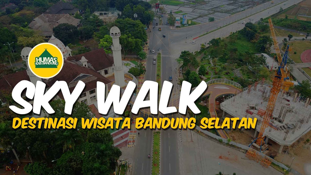 SKY WALK DESTINASI WISATA BANDUNG SELATAN - YouTube