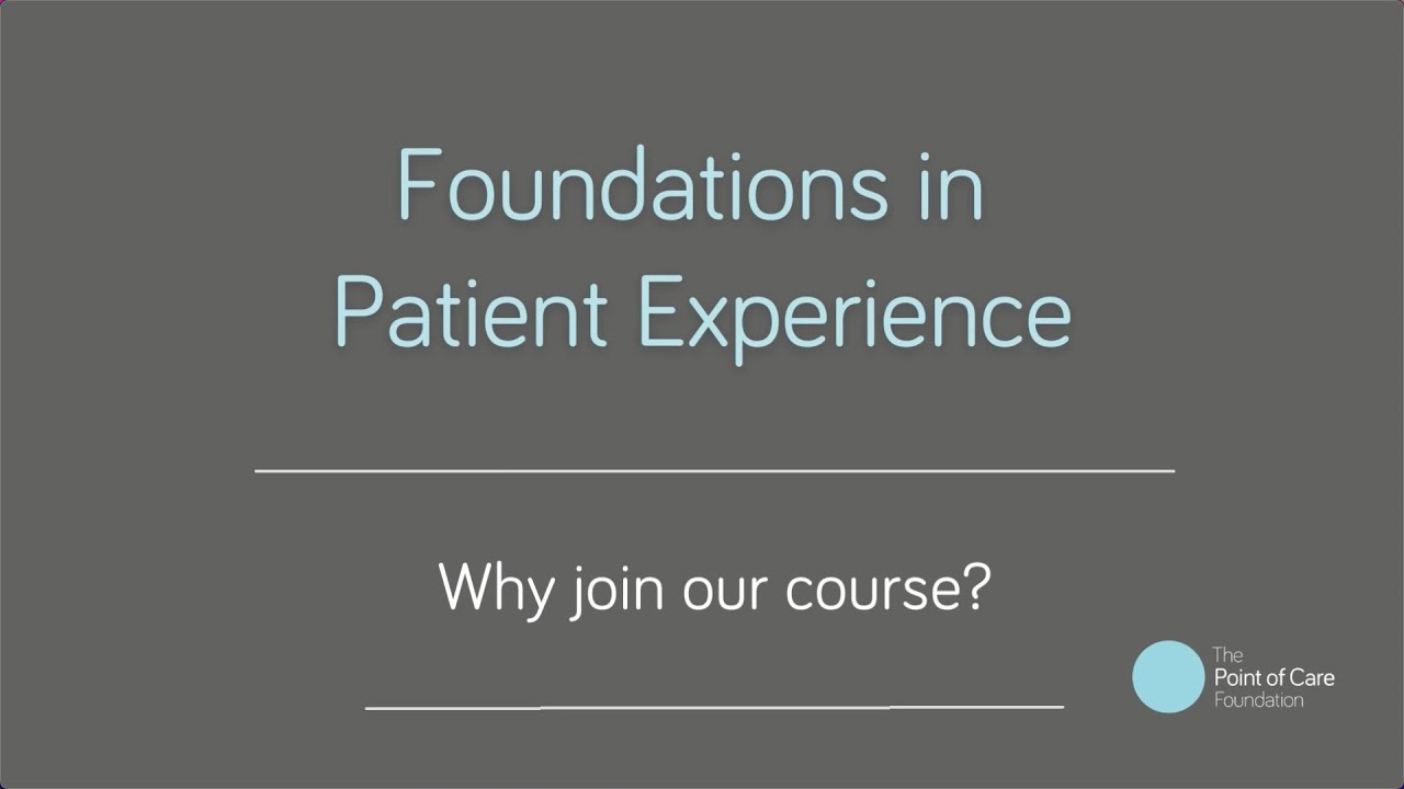 Why join our 'Foundations in Patient Experience' course? - YouTube