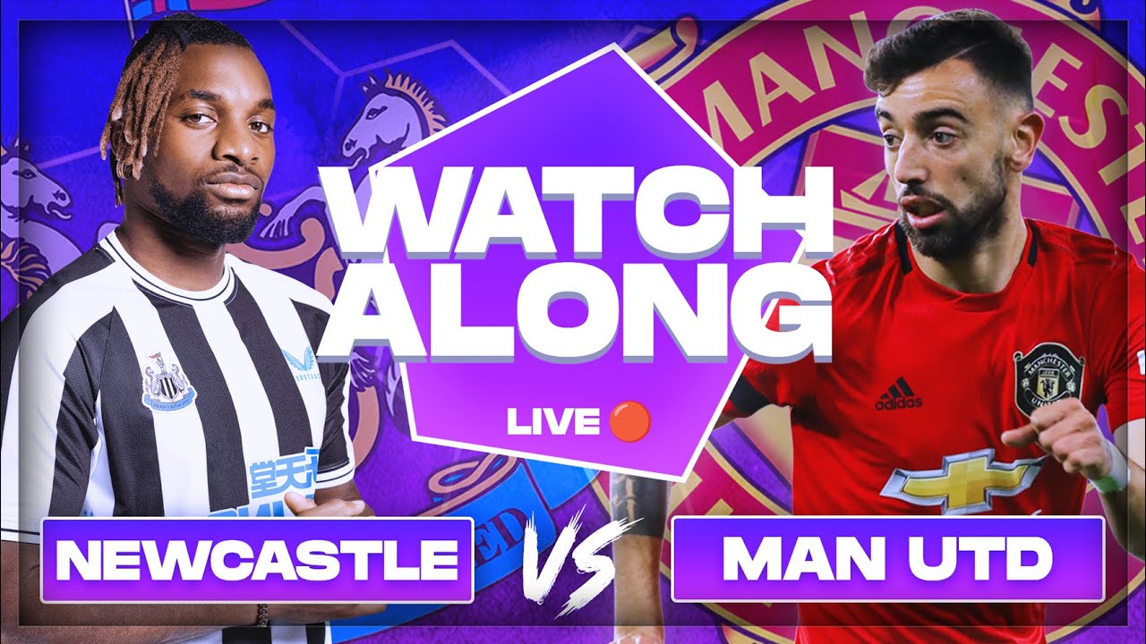 NEWCASTLE vs MANCHESTER UNITED Live Stream Football Match Online Today ...