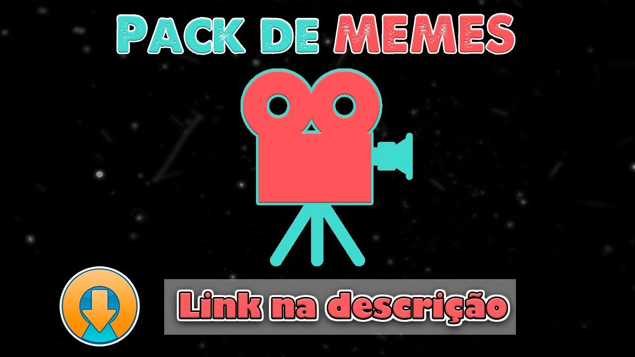 Pack de MEMES para edição de vídeo #3 - YouTube