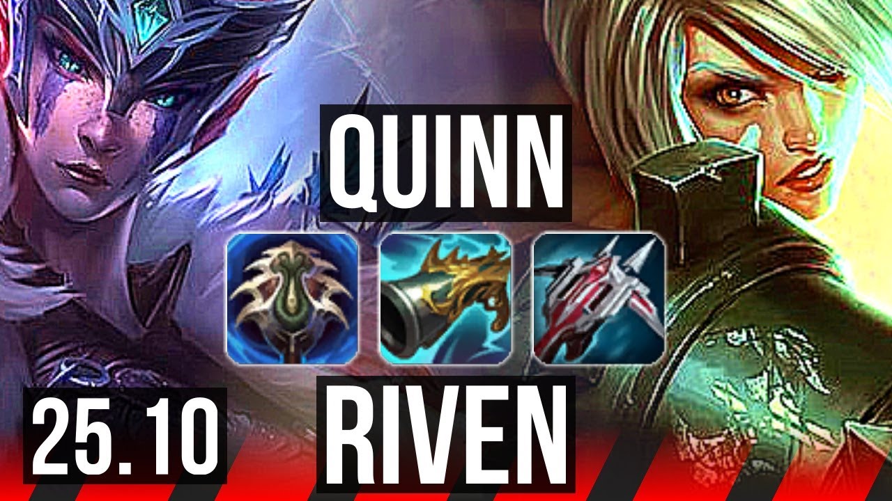 QUINN vs RIVEN (TOP) | 7 solo kills, Legendary | EUW Master | 25.10 ...