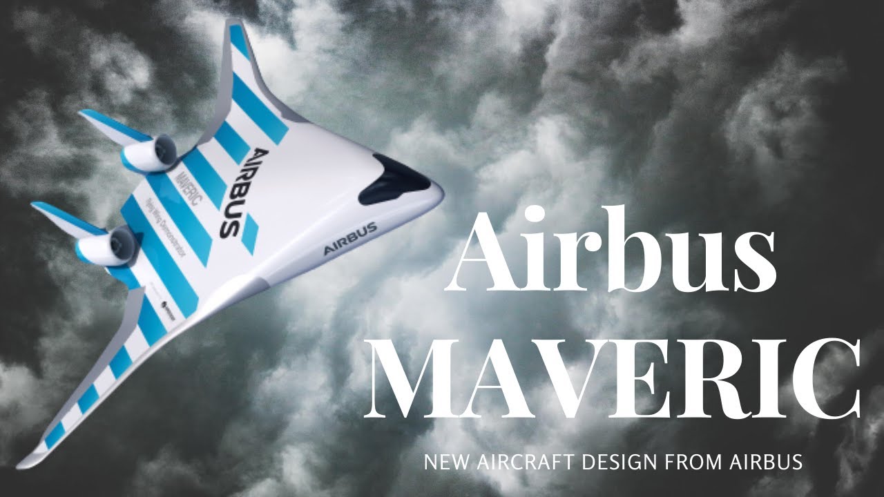 Airbus MAVERIC - Awesome Design of A Passenger Flight - YouTube