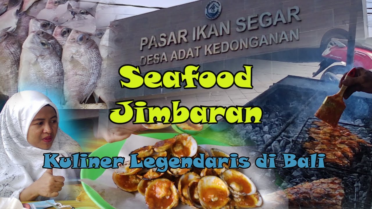 Berburu Seafood Murah & Enak di Pasar Ikan Kedonganan Bali (Seafood ...