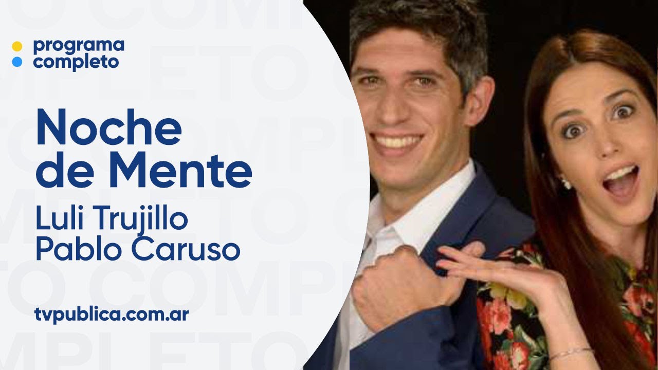 Luli Trujillo y Pablo Caruso compiten en el Cine 3D - Noche de Mente ...