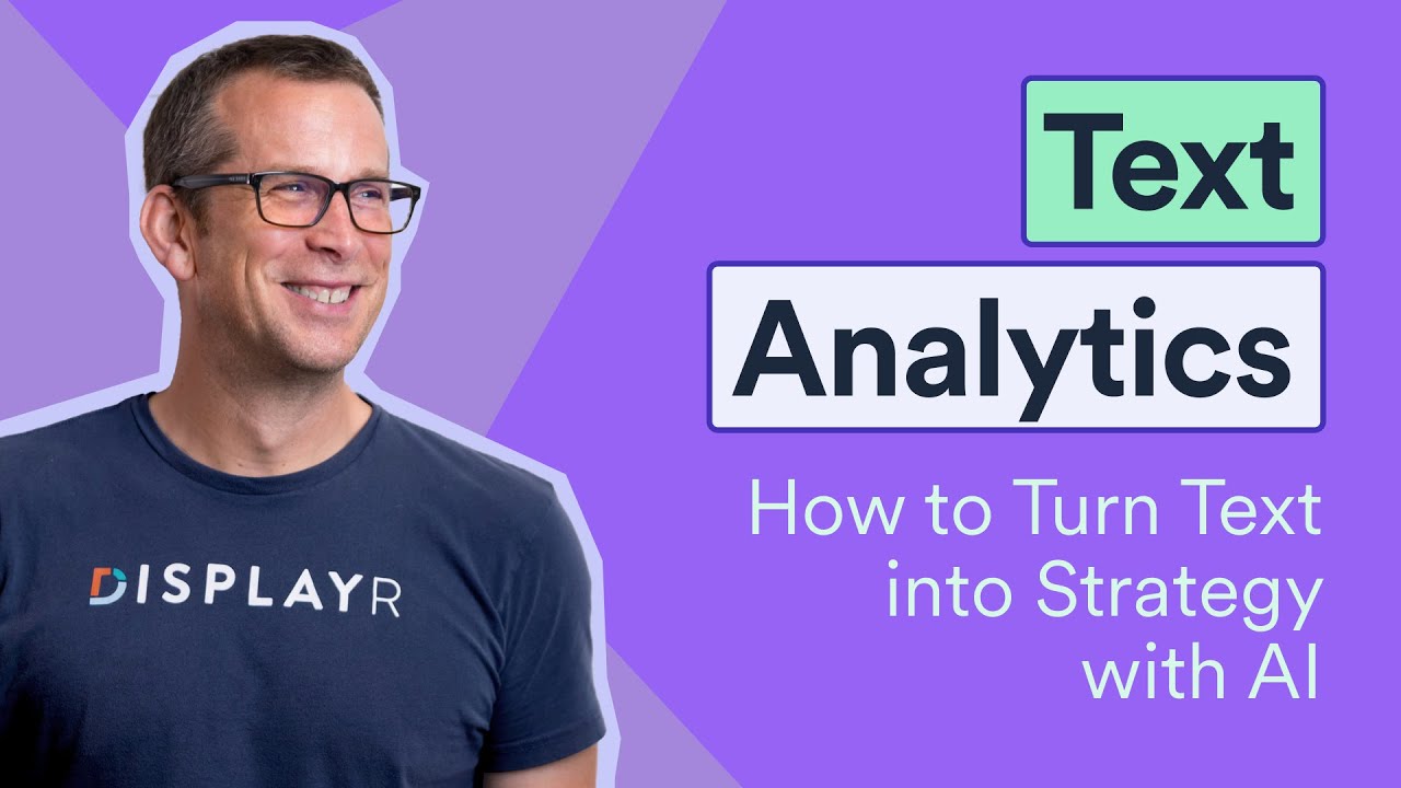 Text Analytics: Quickly turn text into strategy with AI - YouTube