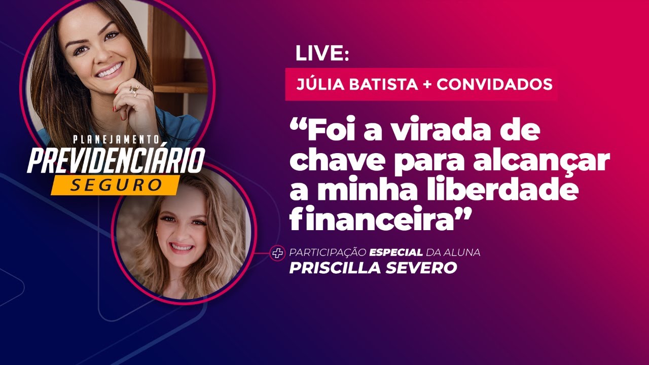Live Júlia Batista + Convidados - Priscilla Severo - YouTube