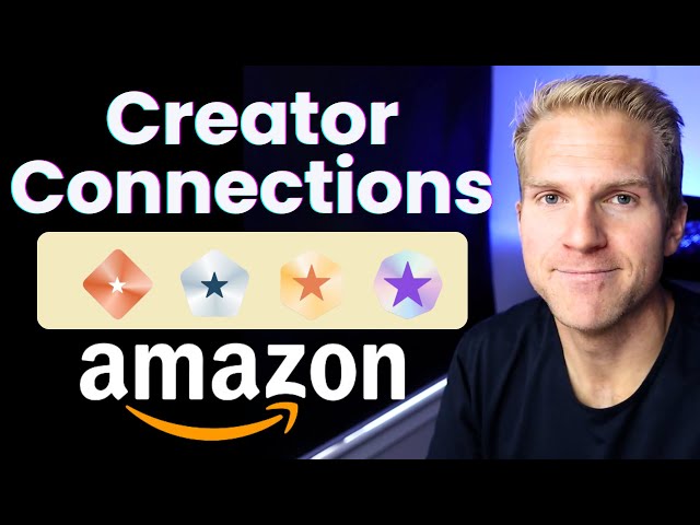 Amazon Influencer Creator Connections For Beginners EXPLAINED