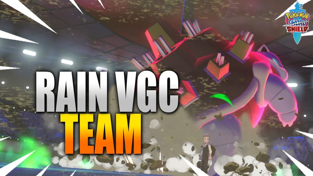 RAIN VGC TEAMS ARE BACK - Pokemon Sword and Shield VGC 2020 - YouTube
