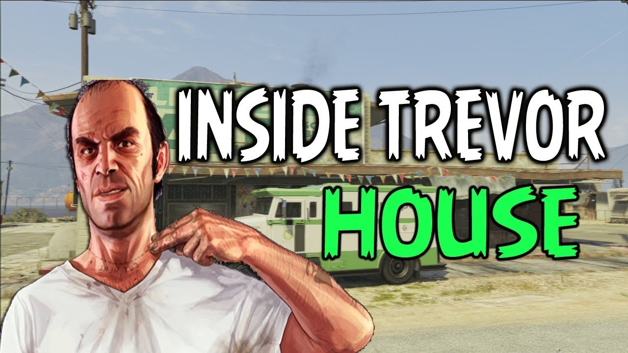 Grand Theft Auto 5 Inside Trevor's House Glitch !!!!!! - YouTube