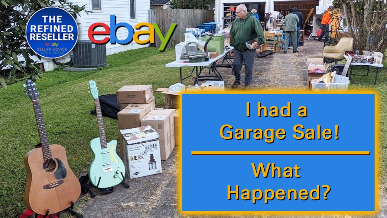 I Had a Garage Sale to Get Rid of Stale eBay Inventory. What Happened ...