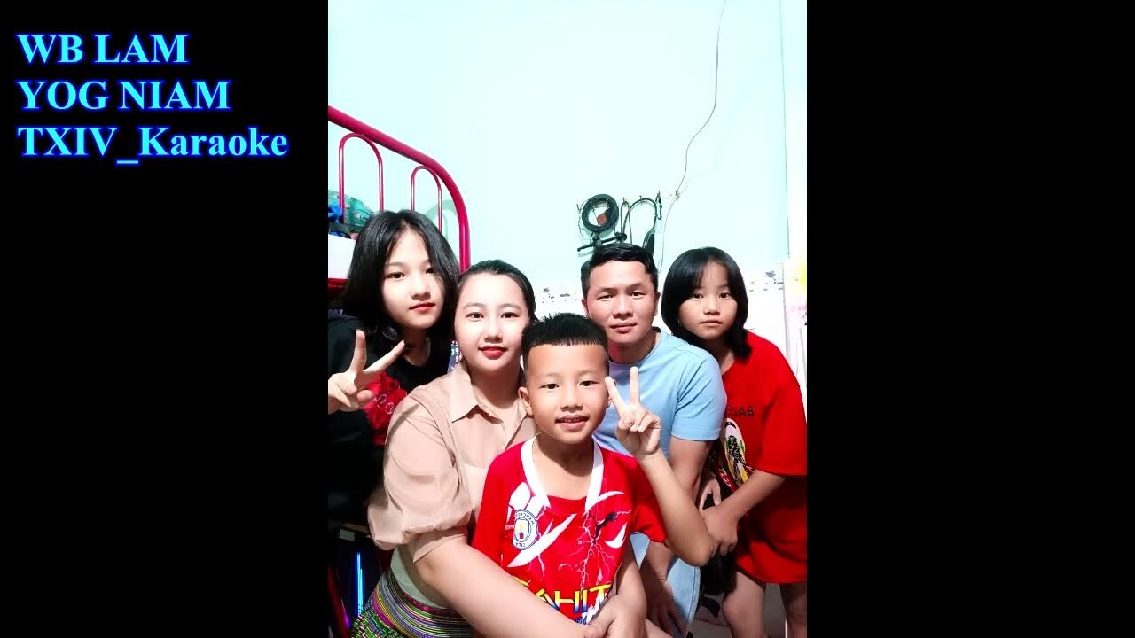 WB LAM YOG NIAM TXIV - KARAOKE - YouTube