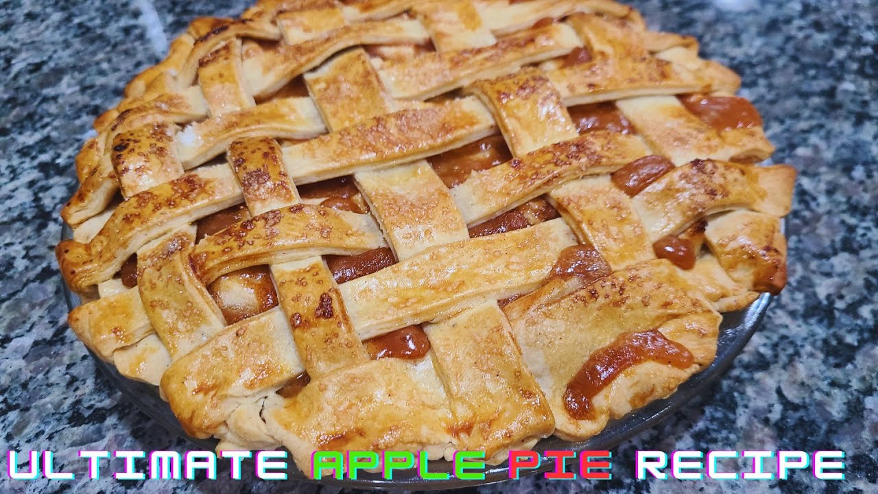 The Ultimate Homemade Apple Pie Recipe// How To Make The Best Apple At ...