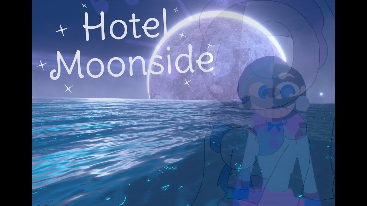 Hotel Moonside (Ft. Half Moon) - YouTube