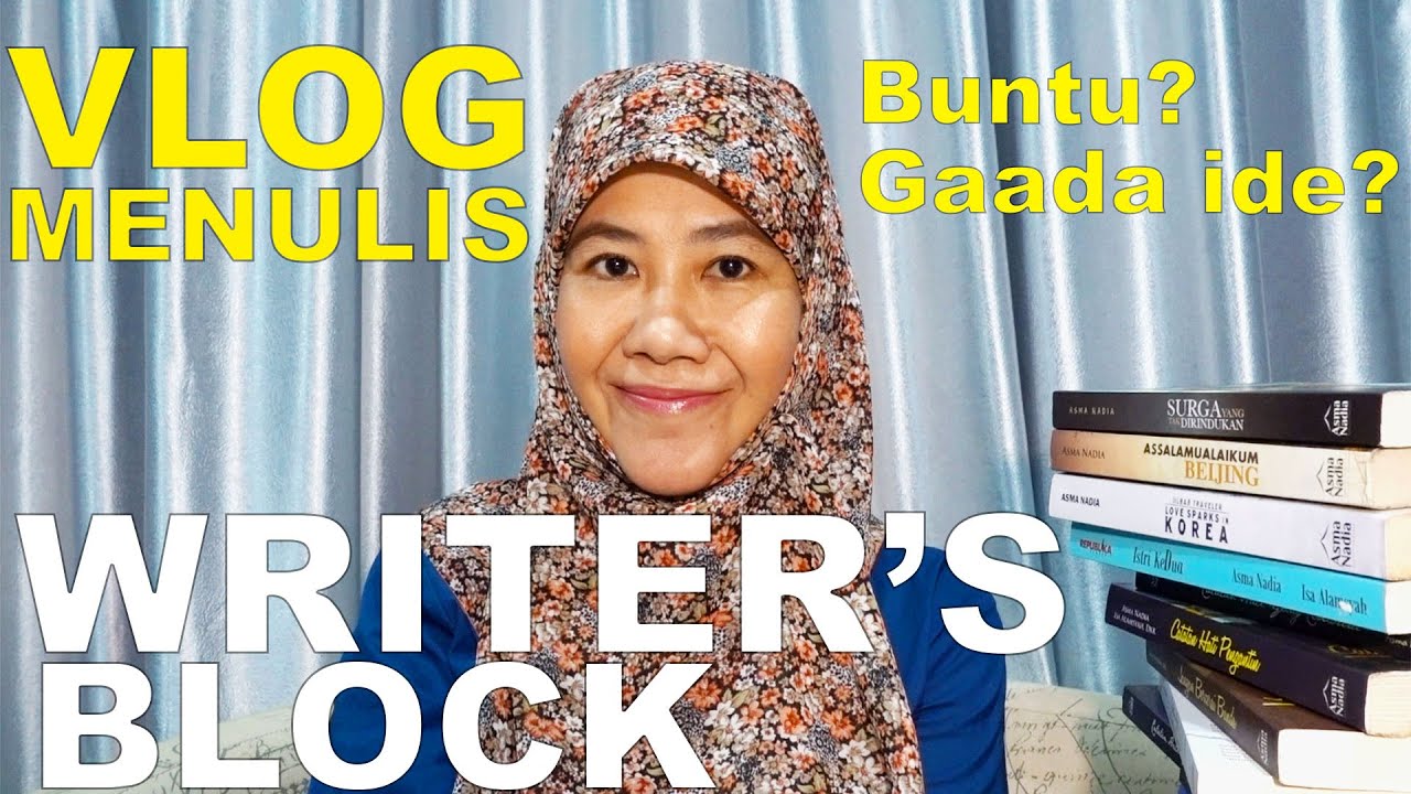 Tips Menulis Asma Nadia #6: Writer's Block - YouTube