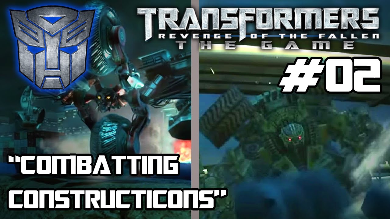 Transformers: Revenge of the Fallen | Autobot Campaign | Part 2: "COMBATTING CONSTRUCTICONS ...