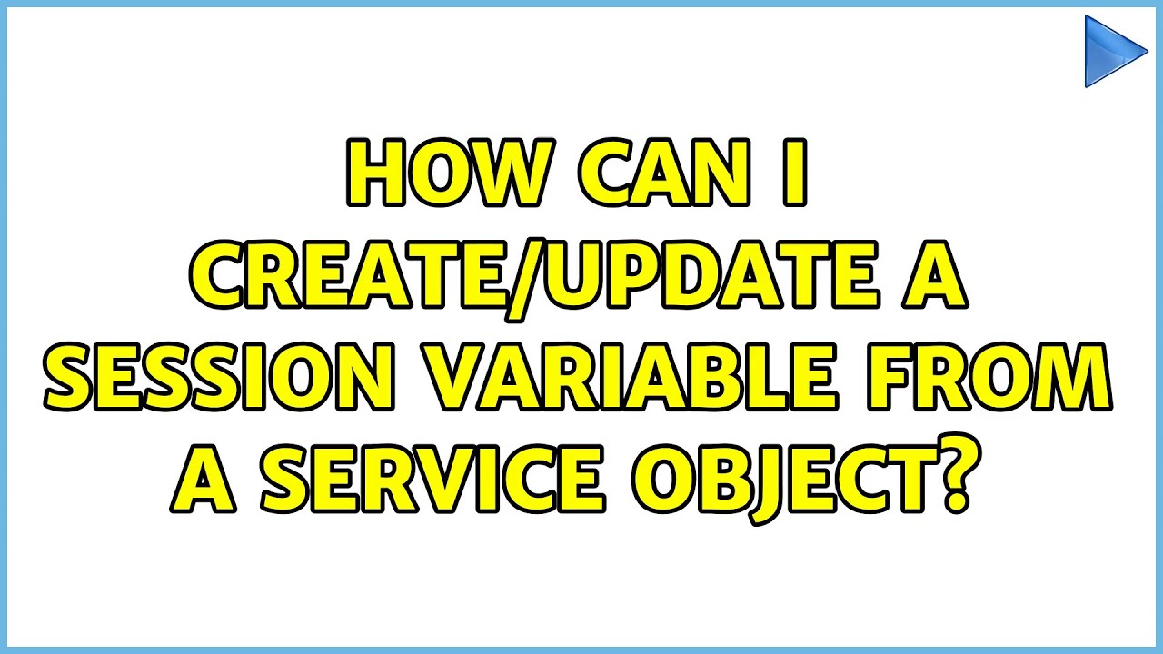 How can I create/update a session variable from a service object? - YouTube