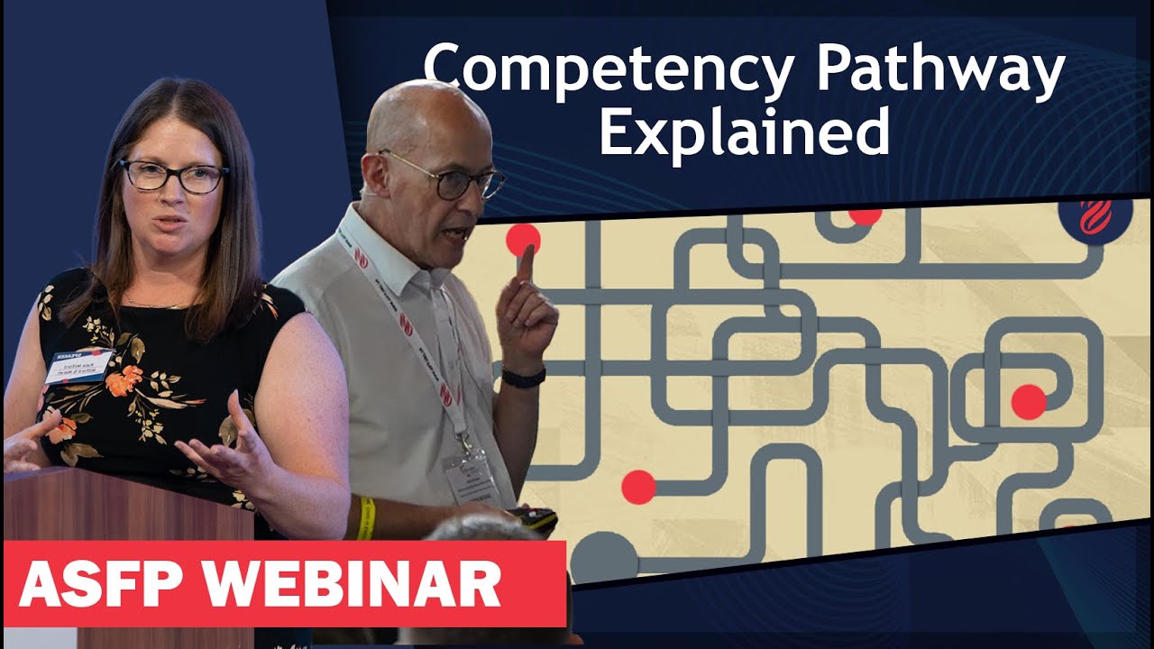 ASFP Webinar - Competency Pathway Explained | Webinar - YouTube