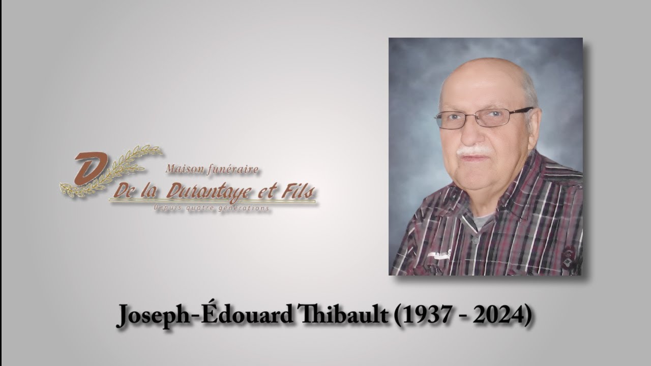 Joseph-Édouard Thibault (1937 - 2024) - YouTube