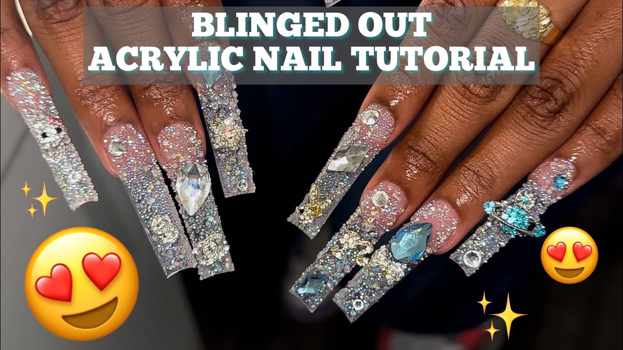 Watch Me Work | Blinged Out Acrylic Nail Tutorial - YouTube