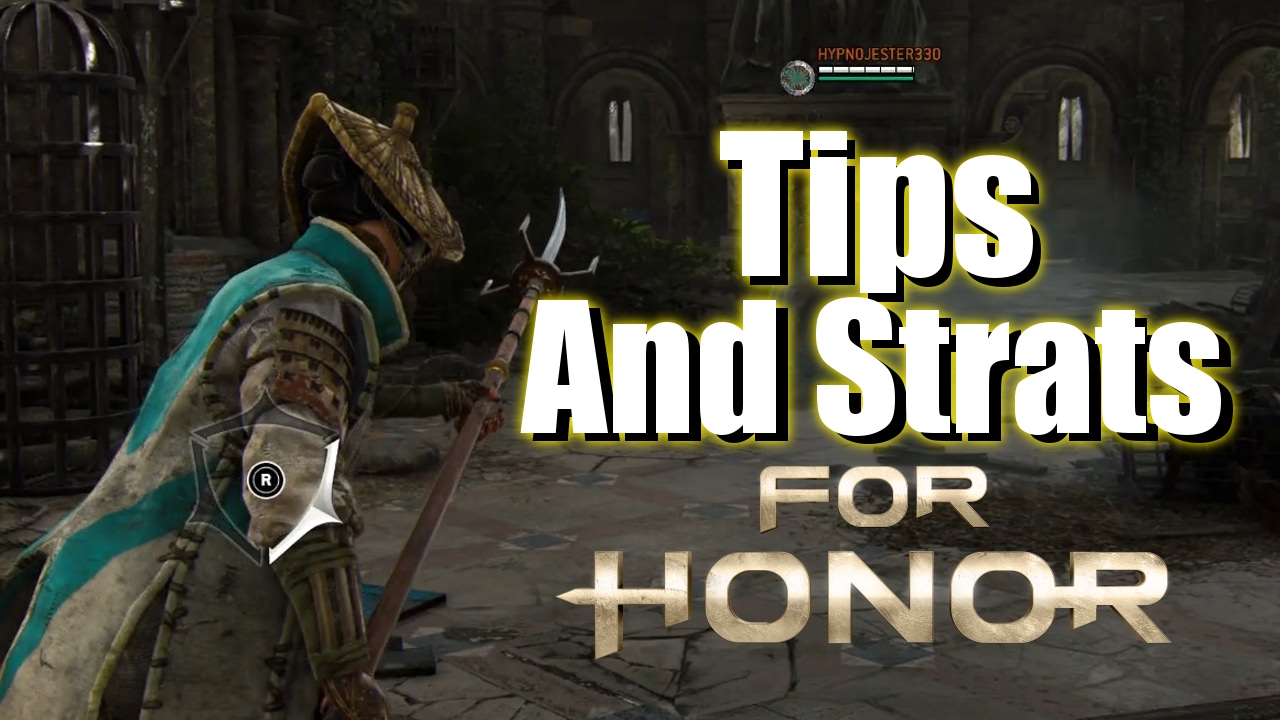 FOR HONOR TIPS AND STRATS TALK | For Honor Online Matches (Nobushi ...