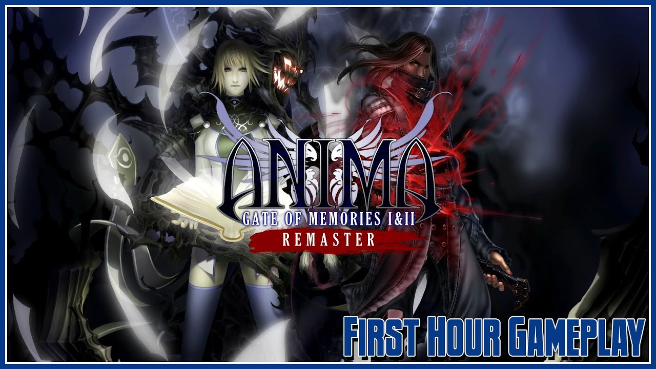 Anima: Gate of Memories I & II Remaster | First Hour Gameplay Showcase ...