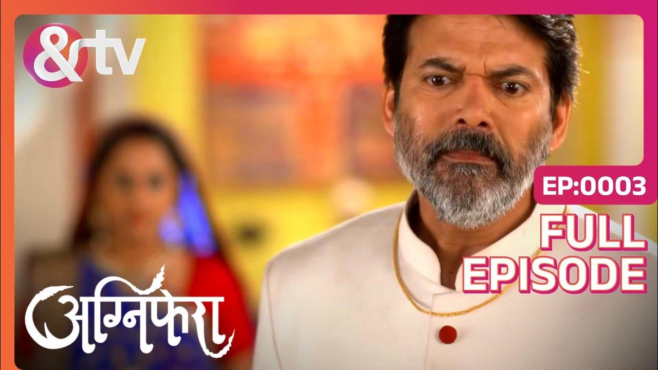 Agnifera - Full Ep - 3 - Anurag Singh, Vishesh ''Vishnu'' Singh, Shrishti Vishesh Singh - And TV ...