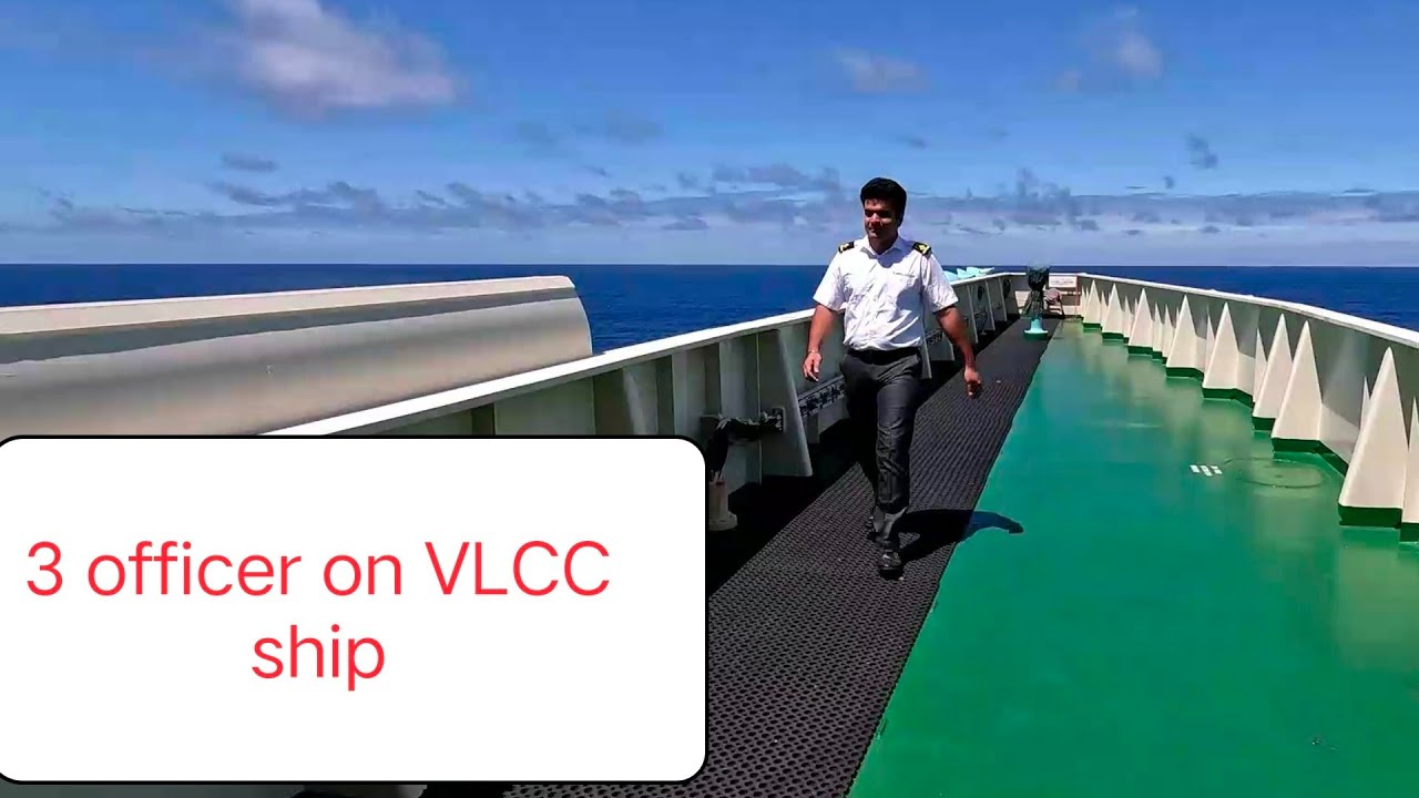 3 officer on a VLCC ship - YouTube