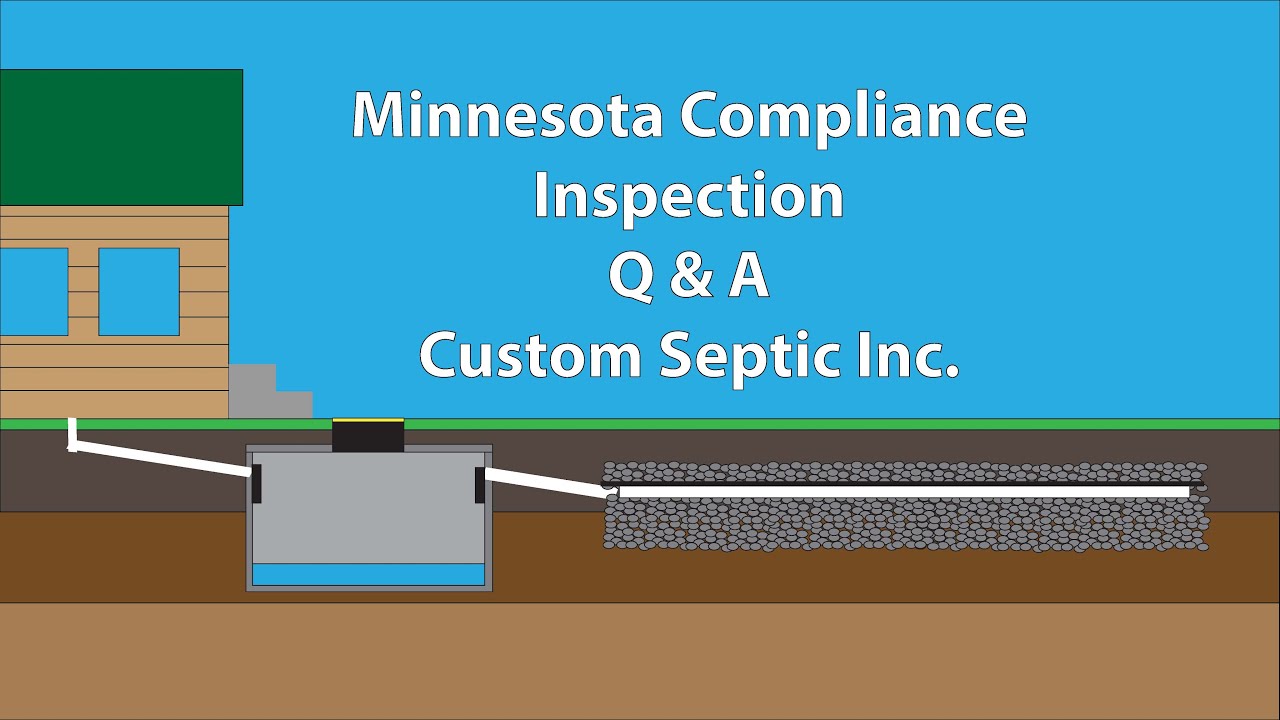 Minnesota Compliance Inspection Q & A - Septic System FAQs - Custom ...