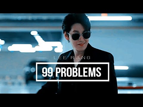 Lee Rang || 99 PROBLEMS [ TALE OF THE NINE TAILED ]