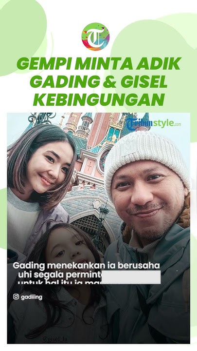 Gempita Noura Tiba-tiba Minta Adik saat Liburan, Gading Marten dan Gisella Anastasia Bingung ...