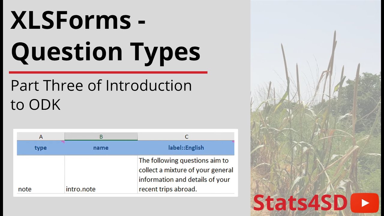 Introduction to ODK (Part 3): XLSForms Question Types - YouTube