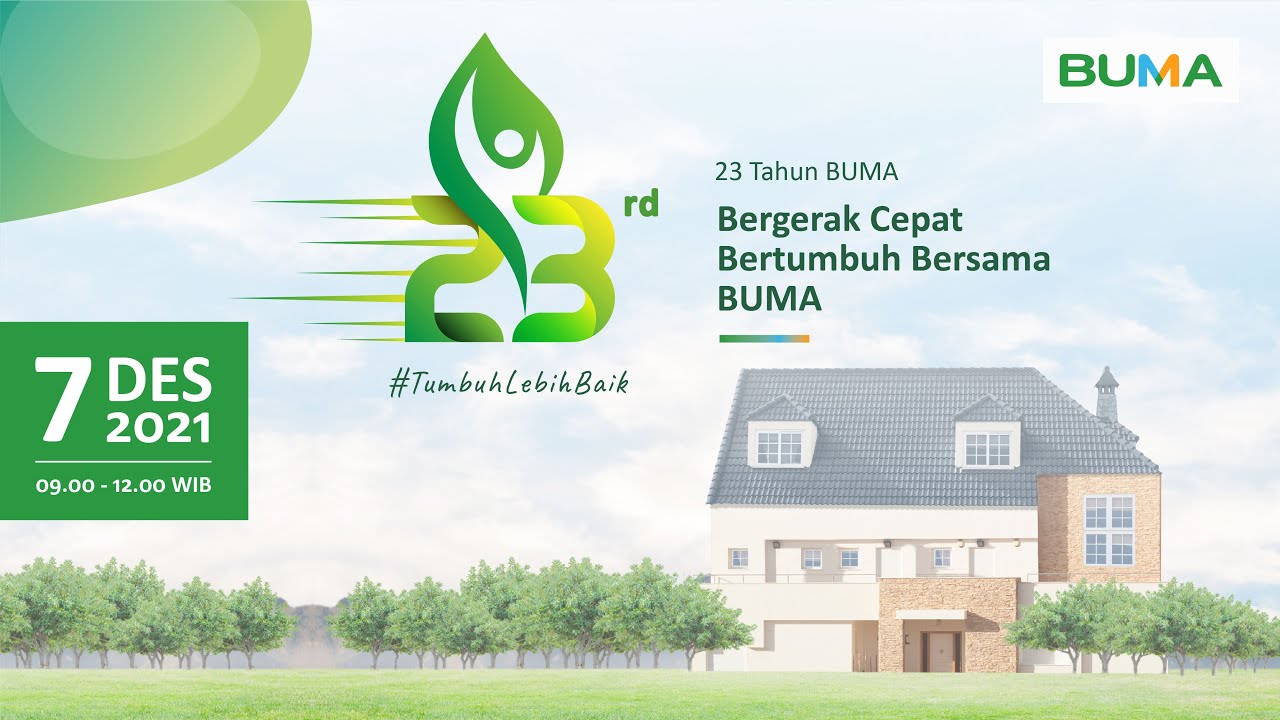 BUMA 23 Tahun - Bergerak Cepat Bertumbuh Bersama BUMA - Virtual Event ...