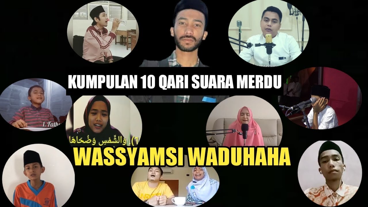 Kumpulan 10 Qari Terbaik Indonesia, Tilawah WASSYAMSI WADUHAHA || By ...