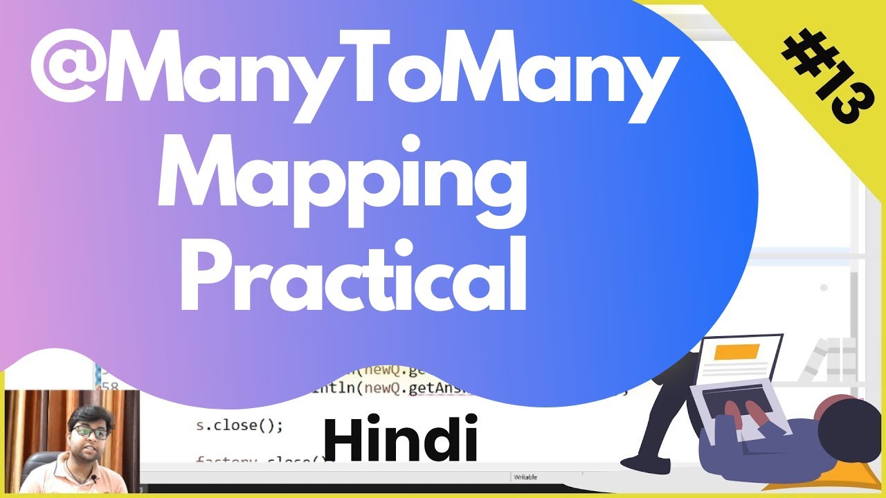 13 Many To Many Mapping Practical Session Youtube