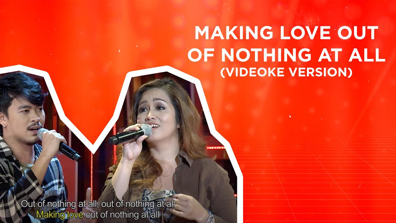 Making Love Out Of Nothing At All Sing Galing Videoke Version Minus making-love-out-of-nothing-at-all-sing-galing-videoke-version-minus