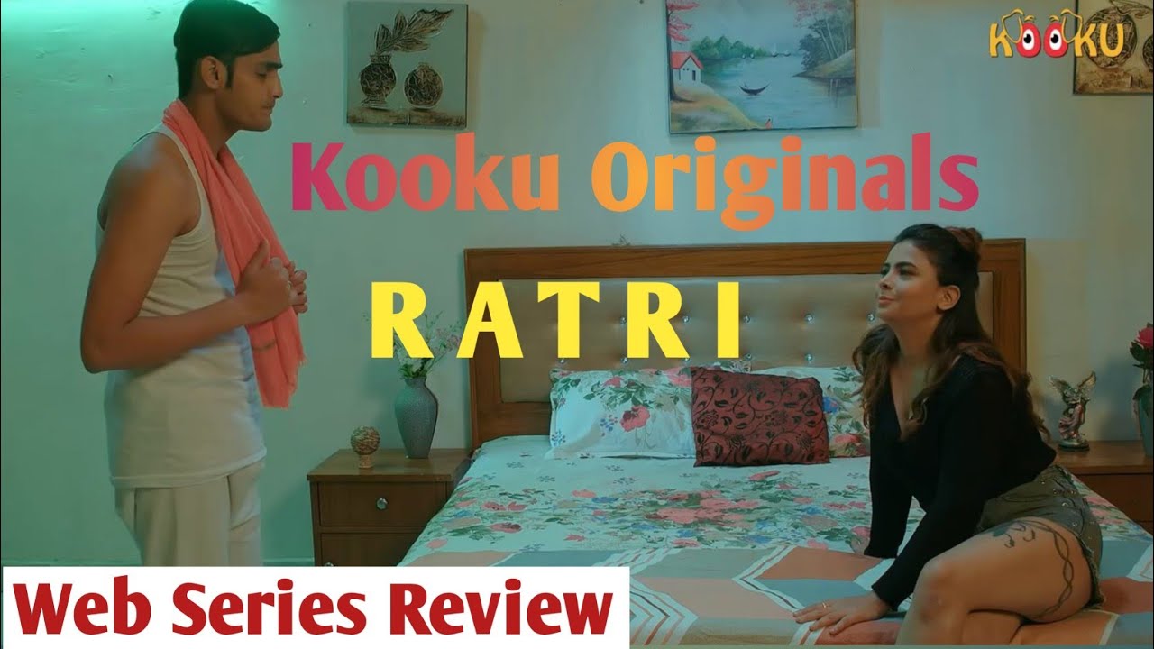 Ratri Web Series Review | Web Series Review In Hindi | Kooku Web Series ...