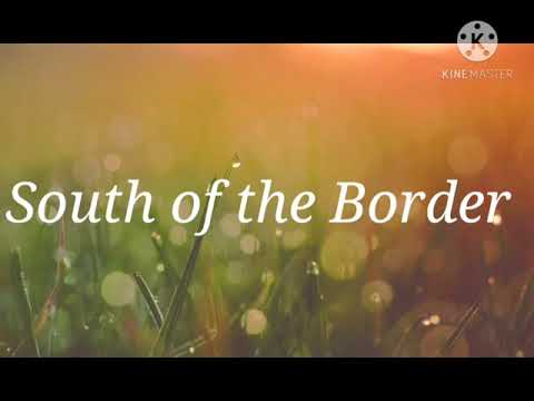 SOUTHERN BORDER LYRICS - YouTube