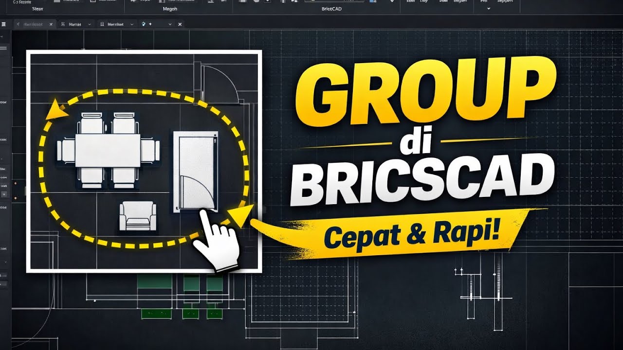 Cara Membuat GROUP di BricsCAD | Tutorial BricsCAD Dasar untuk Pemula ...