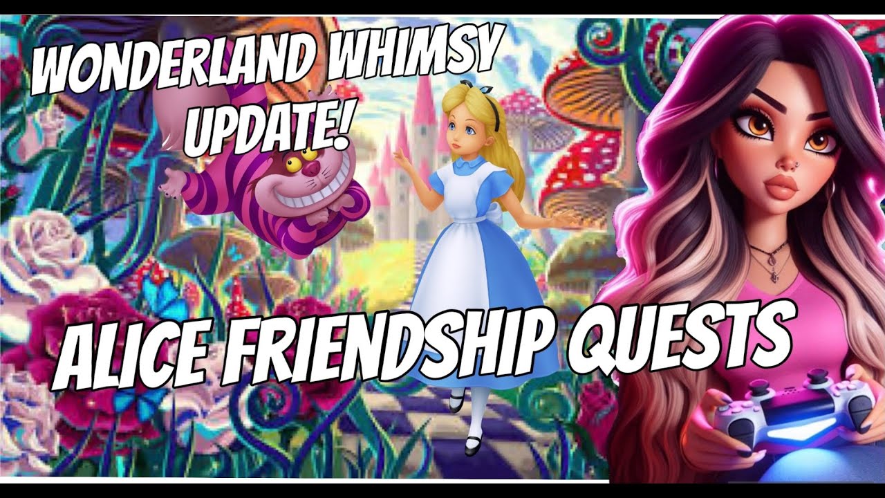 Alice friendship quests | wonderland whimsy update | Disney dreamlight ...