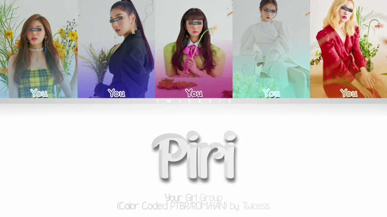 Your Girl Group - Piri [ 5 members version] (ORIGINAL DREAMCATHER ...