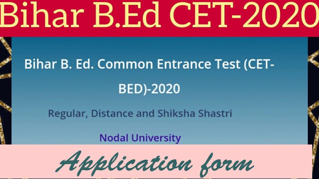 Bihar B.Ed CET-2020!! Application form - YouTube