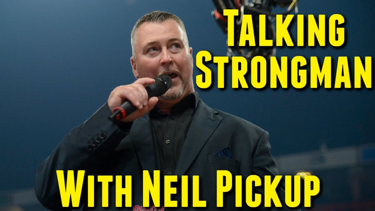 Talking Strongman with Neil Pickup - YouTube